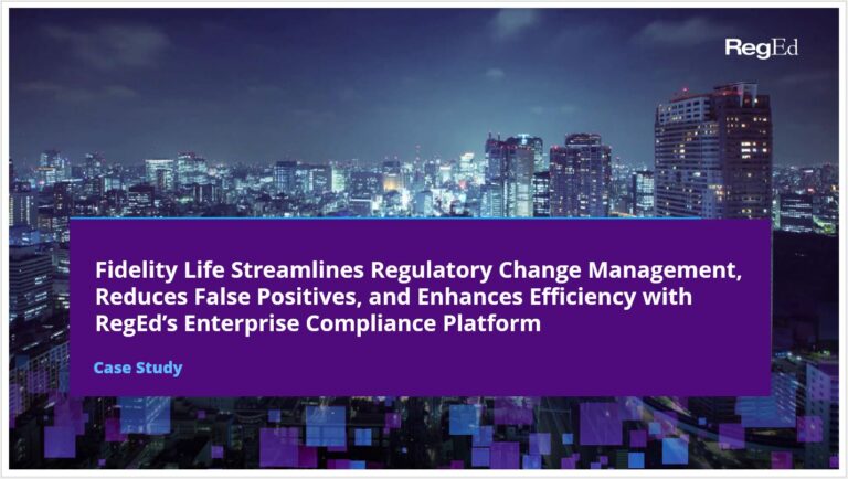 Resource: Case Study - Fidelity Life Streamlines Regulatory Change ...