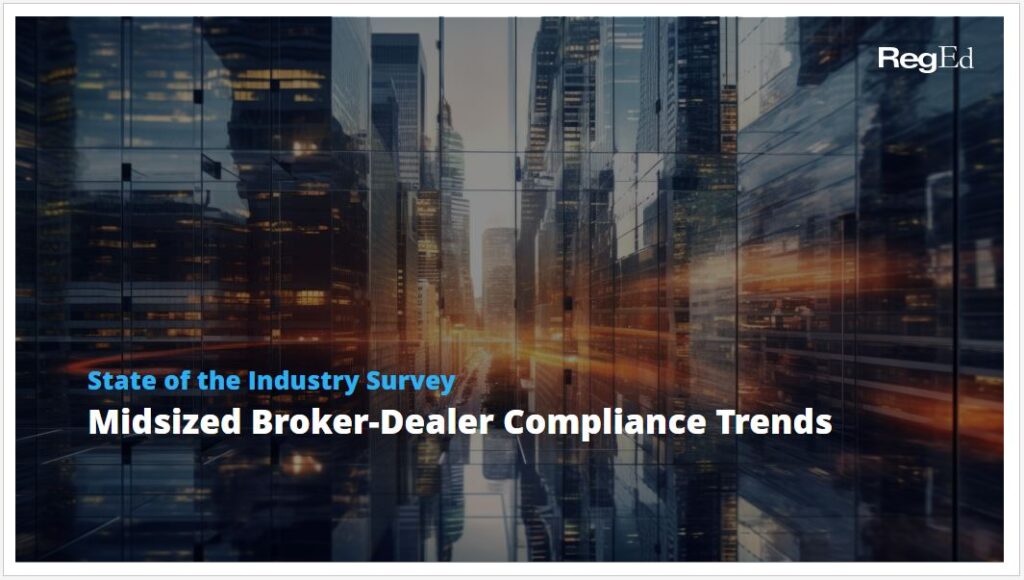 Resource: White Paper - Midsized Broker-Dealer Compliance Trends ...